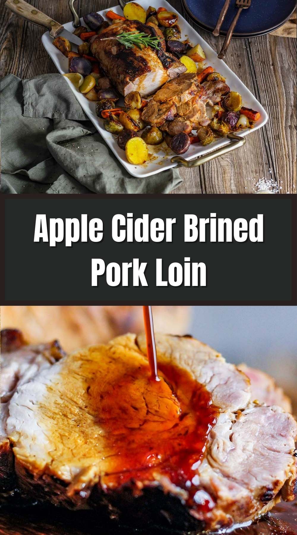 Apple Cider Brined Pork Loin - Tao of Spice
