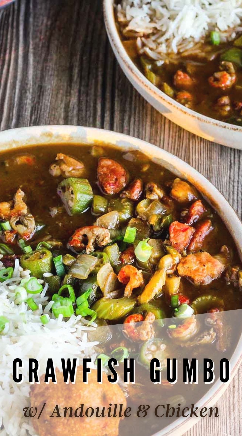 Gumbo with Crawfish, Andouille, and Chicken - Tao of Spice
