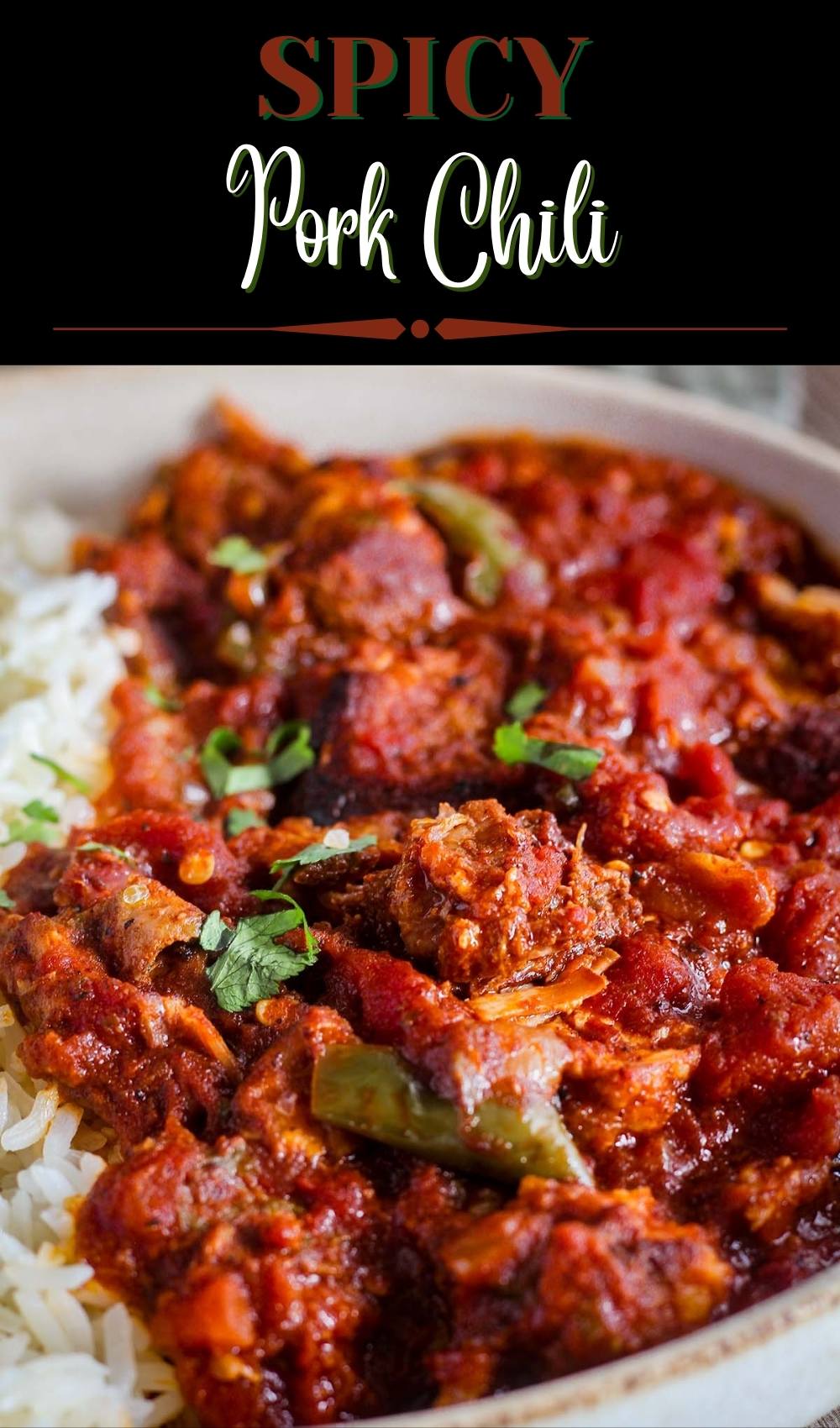 Spicy Pork Chili - Tao of Spice