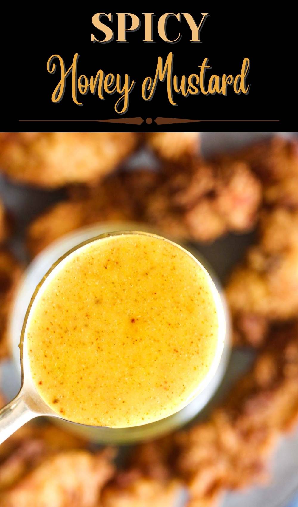 Spicy Honey Mustard - Tao of Spice