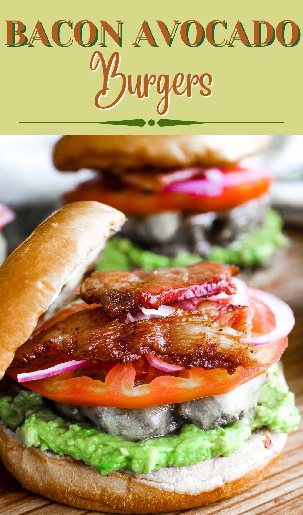 Bacon Avocado Burger - Tao of Spice